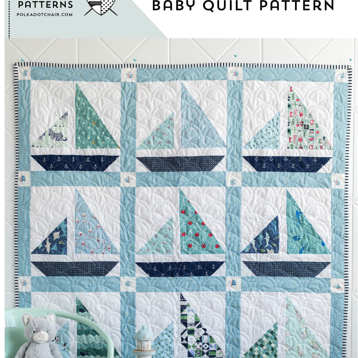 Little Skipper Sailboat Baby Quilt Pattern; Digital PDF Pattern – Polka ...
